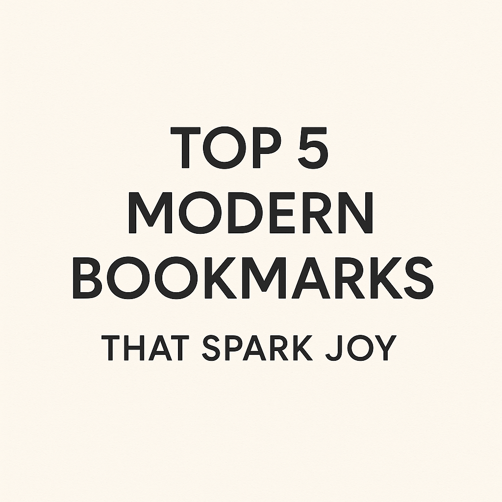 Top 5 Modern Bookmarks That Spark Joy – Atelier Article